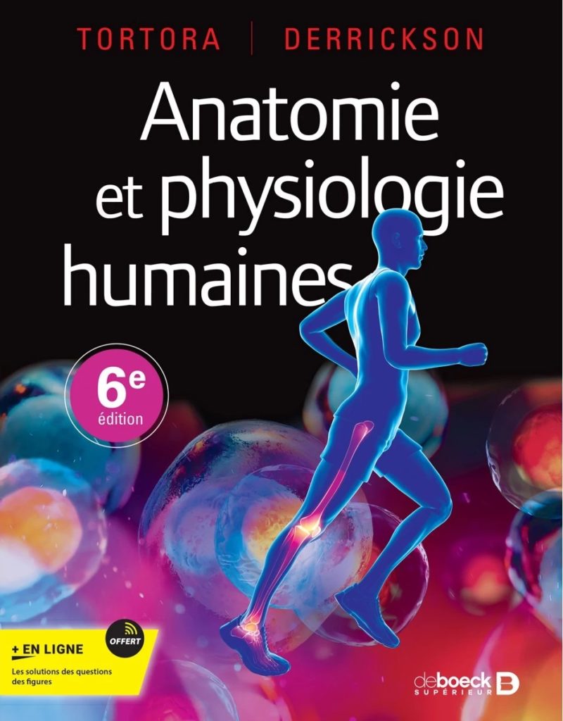Anatomie et physiologie humaines 6ed | MEDILAM Librairie médicale Anatomie et physiologie humaines 6ed | MEDILAM Librairie médicale